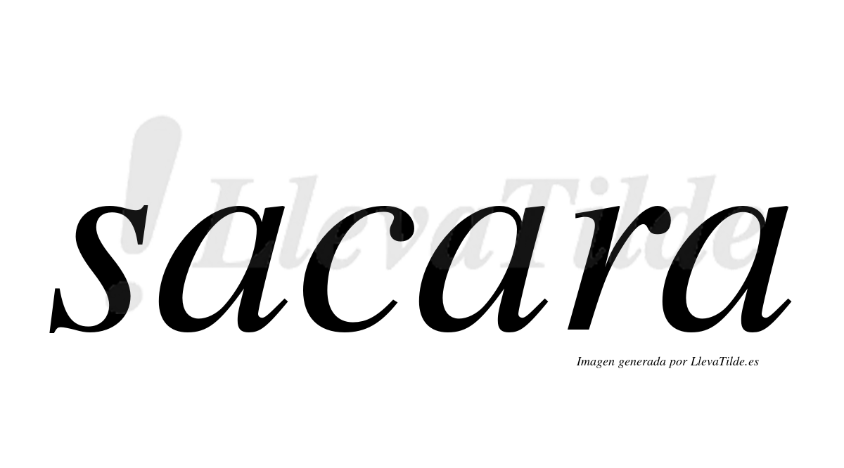 ¿Lleva tilde sacara? | LlevaTilde.es