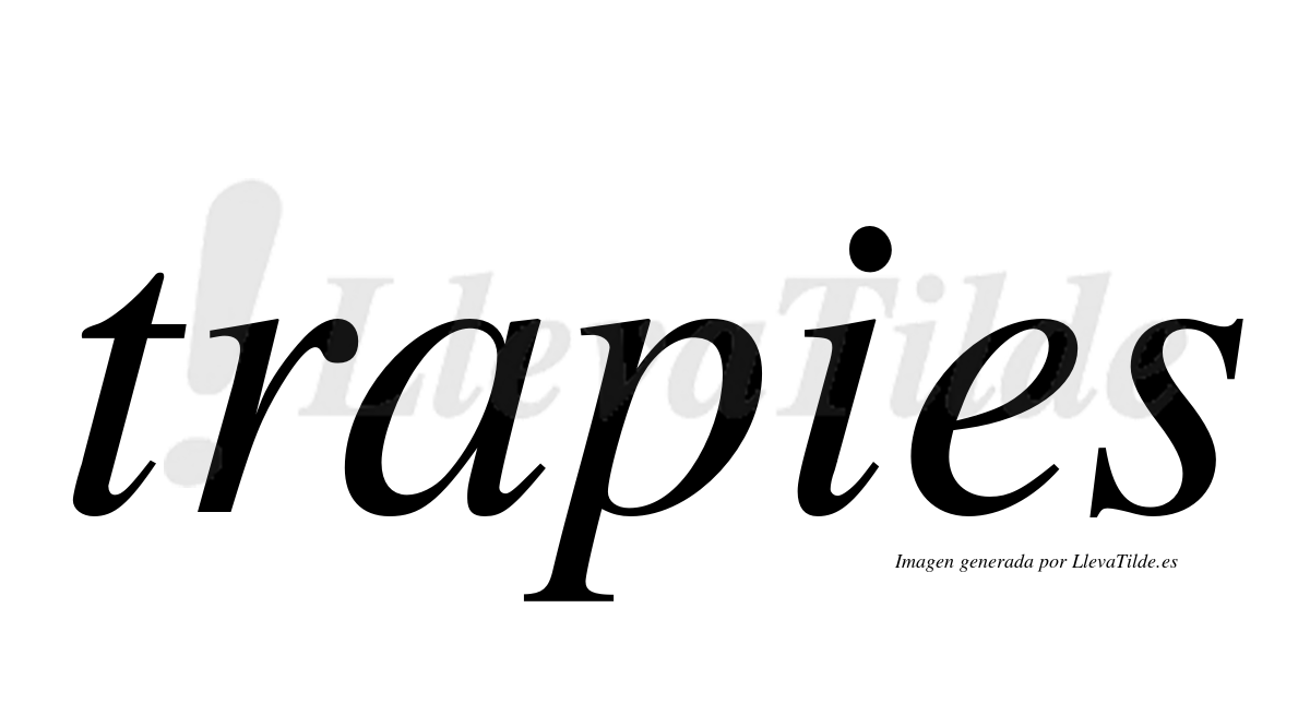 ¿Lleva tilde trapies? | LlevaTilde.es