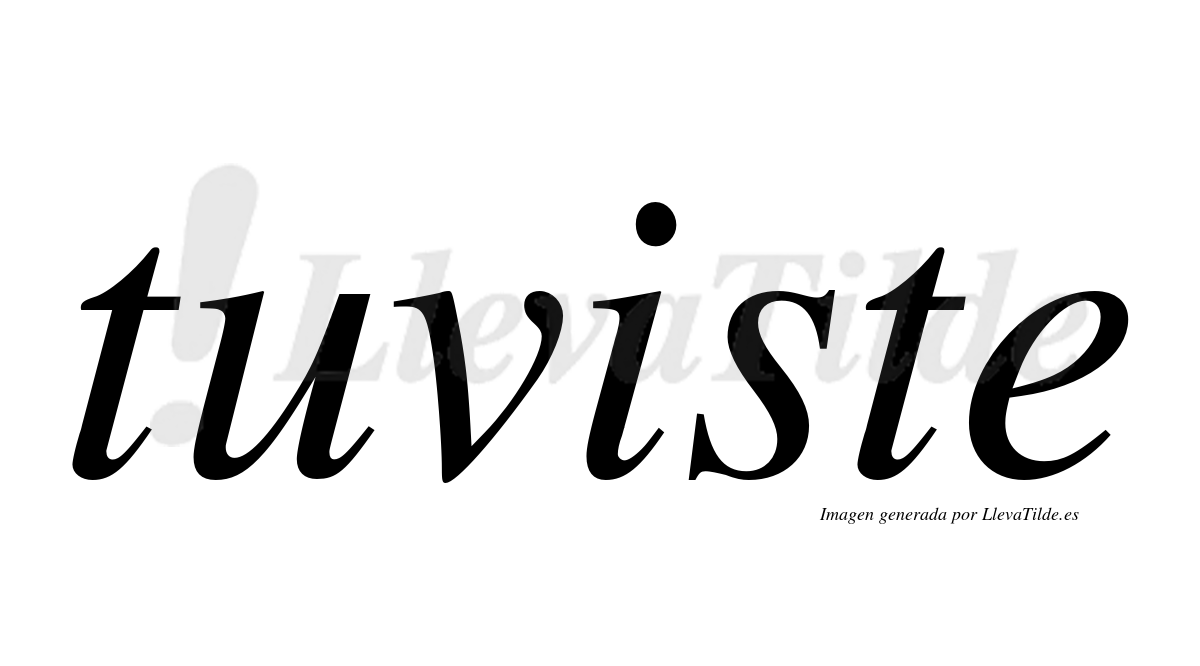 ¿Lleva tilde tuviste? | LlevaTilde.es