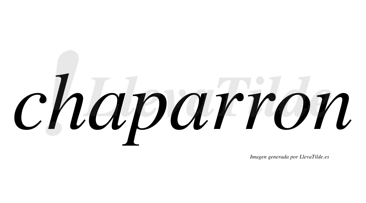 ¿Lleva tilde chaparron? | LlevaTilde.es