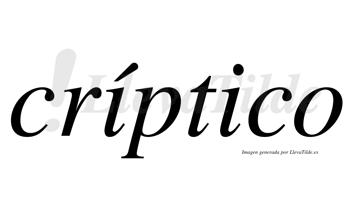 ¿Lleva tilde críptico? | LlevaTilde.es