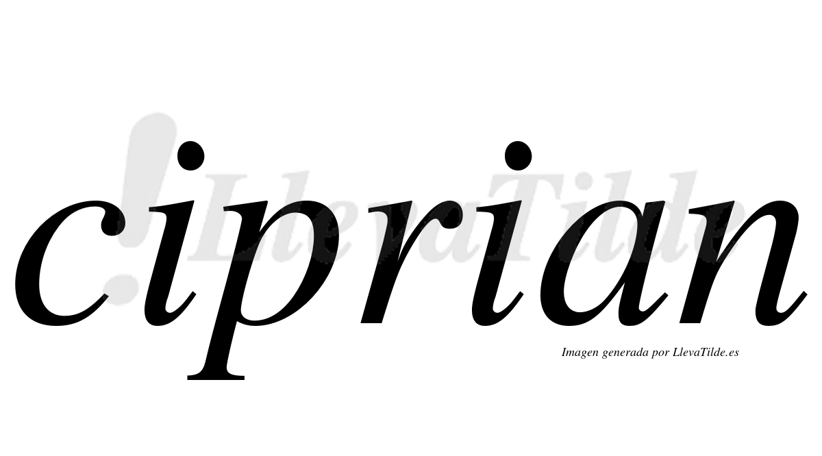 ¿Lleva tilde ciprian? | LlevaTilde.es