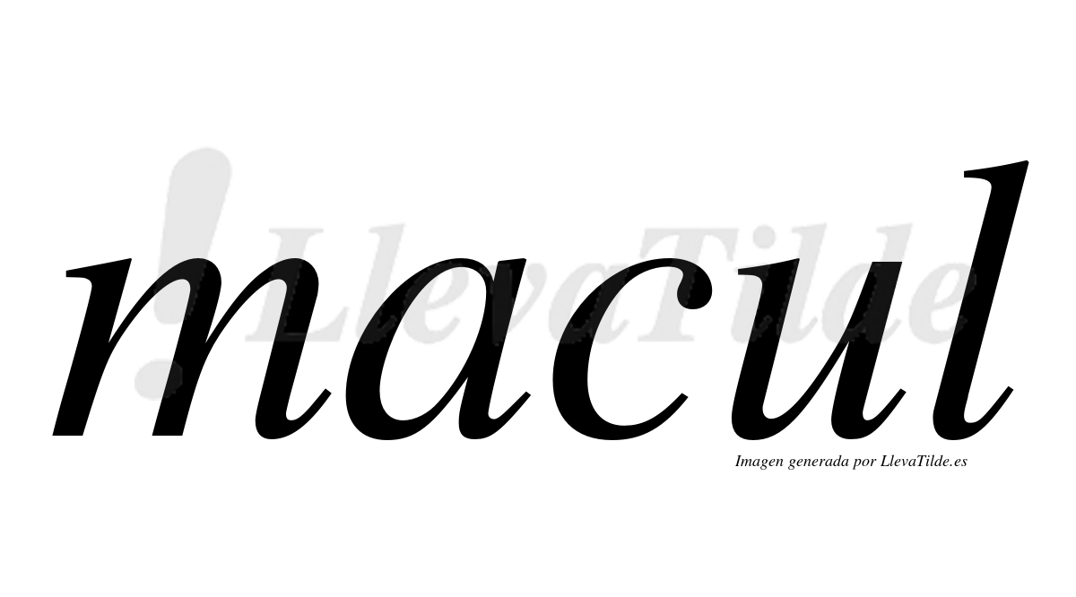 ¿Lleva tilde macul? | LlevaTilde.es