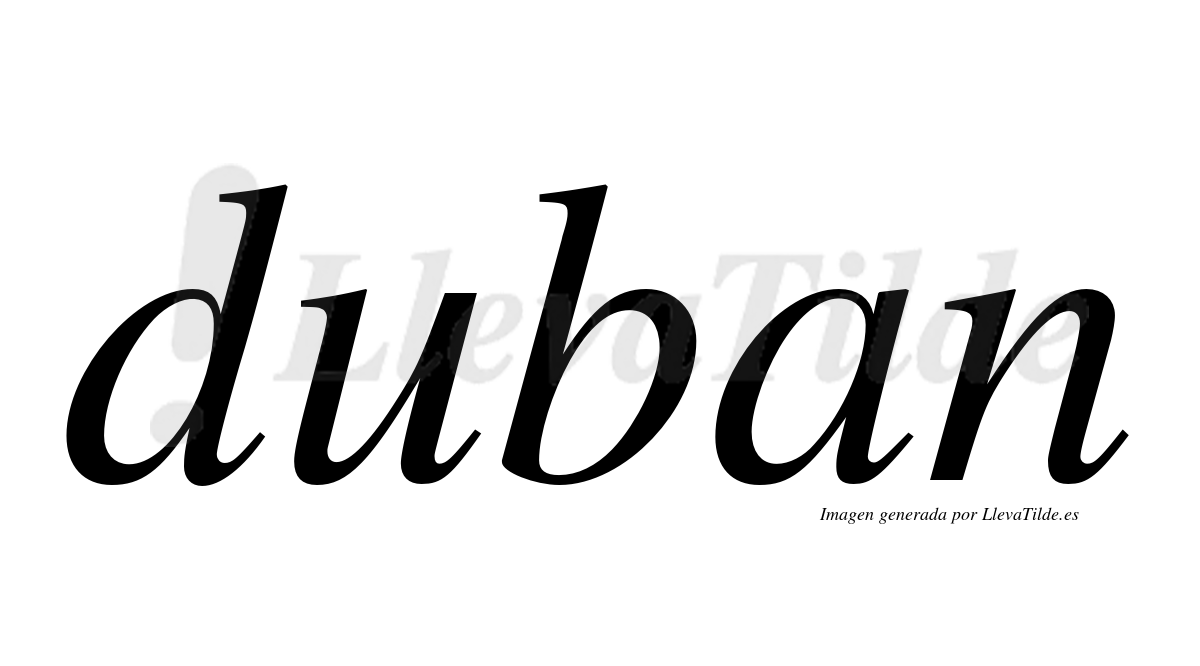 ¿Lleva tilde duban? | LlevaTilde.es