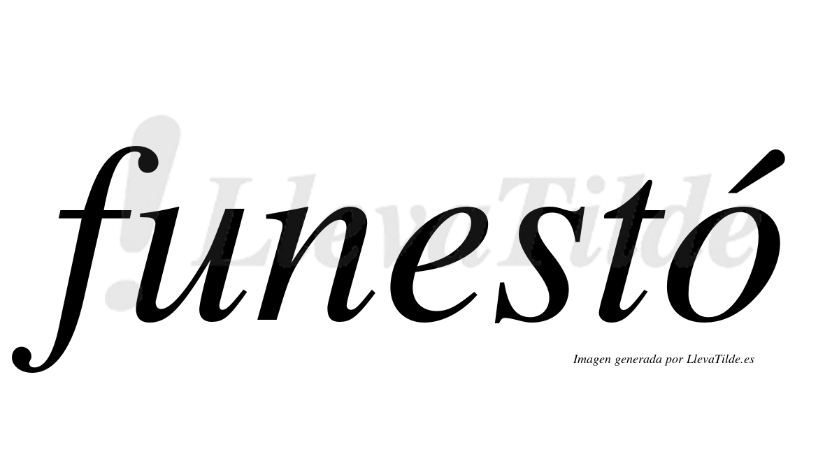 ¿Lleva tilde funestó? | LlevaTilde.es