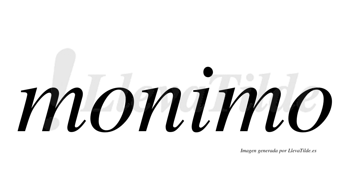 ¿Lleva tilde monimo? | LlevaTilde.es