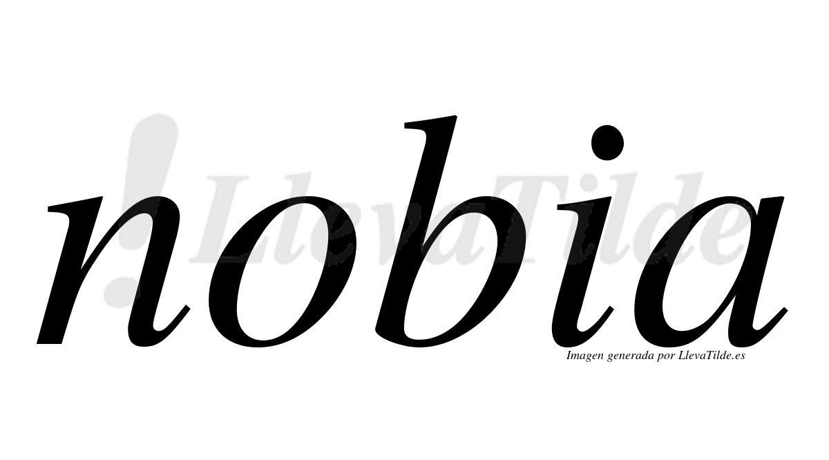 ¿Lleva tilde nobia? | LlevaTilde.es