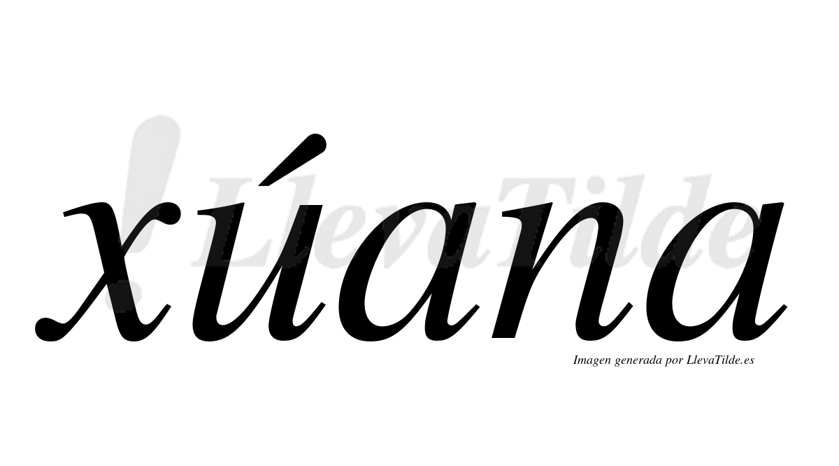 ¿Lleva tilde xúana? | LlevaTilde.es