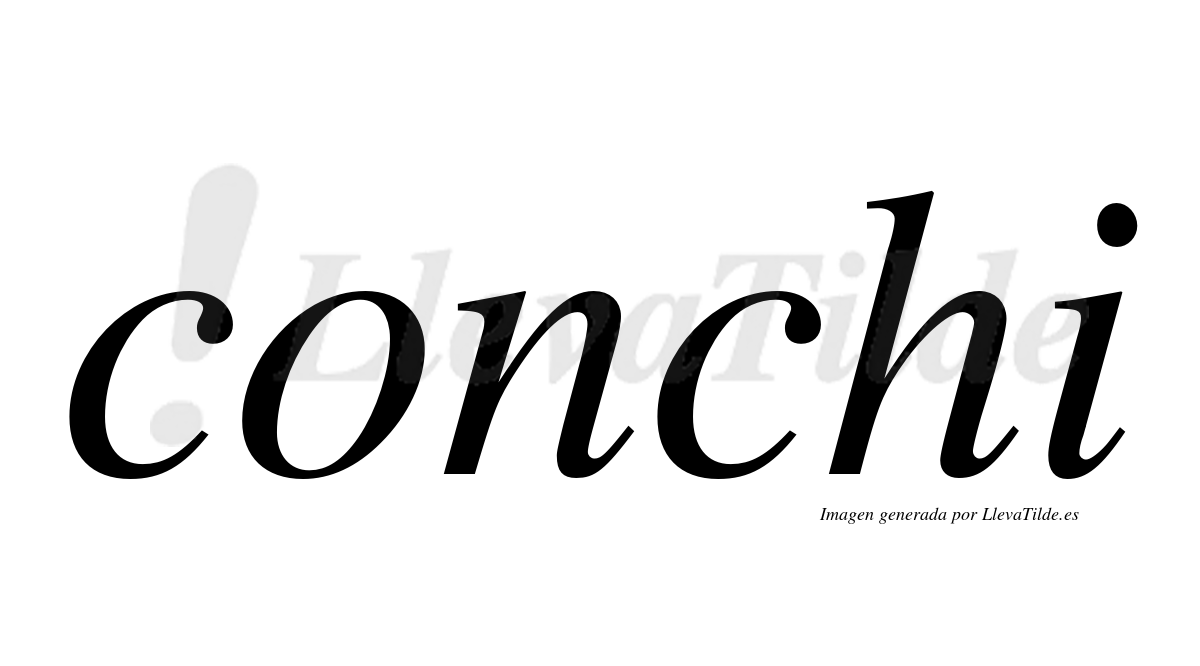 ¿Lleva tilde conchi? | LlevaTilde.es