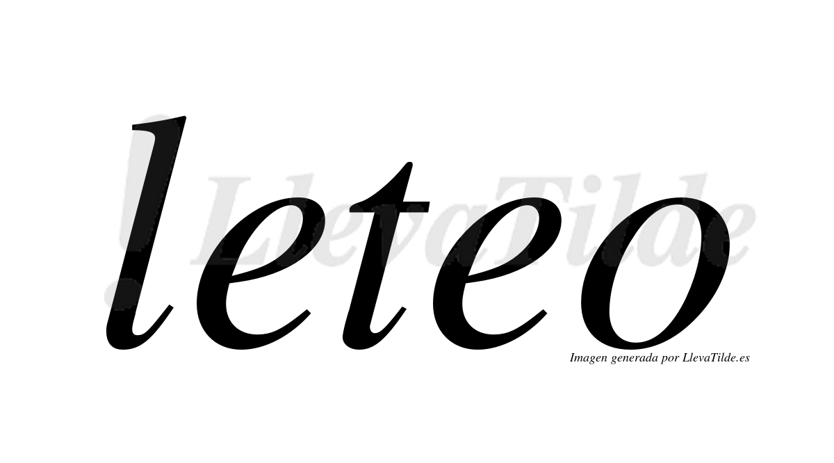 ¿Lleva tilde leteo? | LlevaTilde.es
