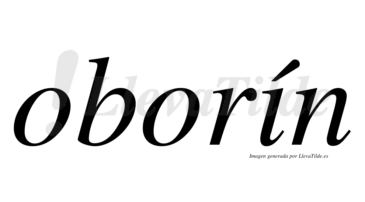 ¿Lleva tilde oborín? | LlevaTilde.es