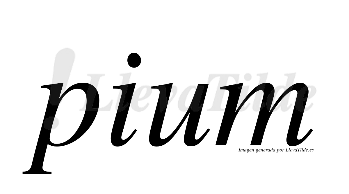 ¿Lleva tilde pium? | LlevaTilde.es