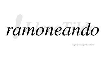 ¿Lleva tilde ramoneando? | LlevaTilde.es