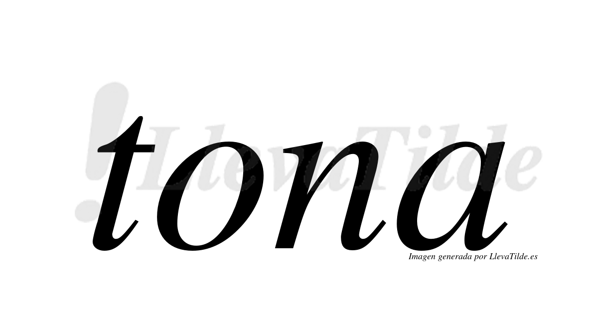 ¿Lleva tilde tona? | LlevaTilde.es