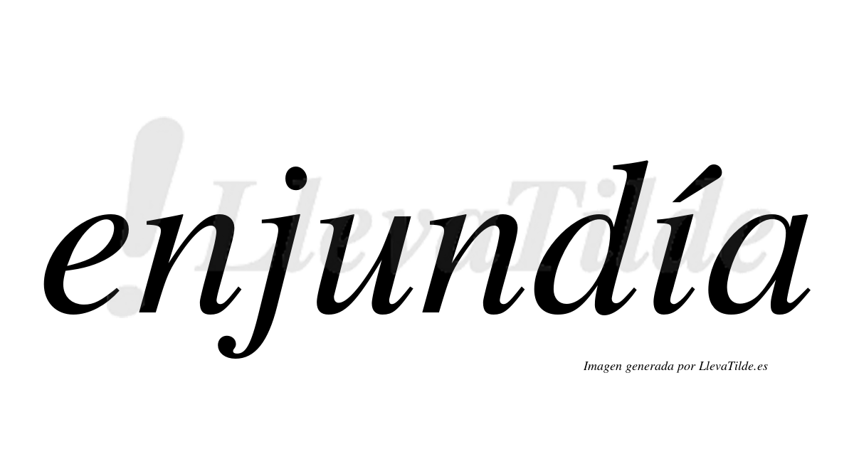 ¿Lleva tilde enjundía? | LlevaTilde.es