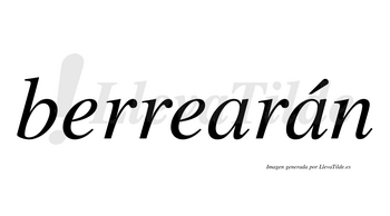 ¿Lleva tilde berrearán? | LlevaTilde.es