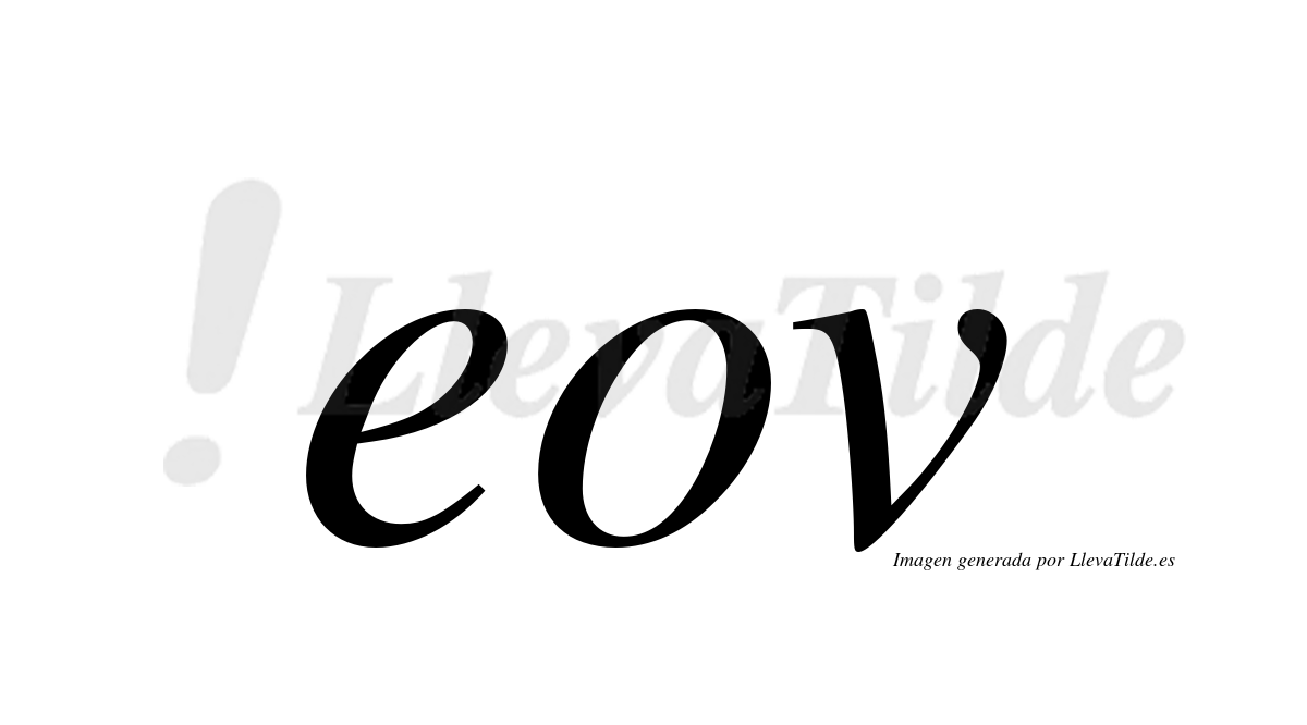 ¿Lleva tilde eov? | LlevaTilde.es