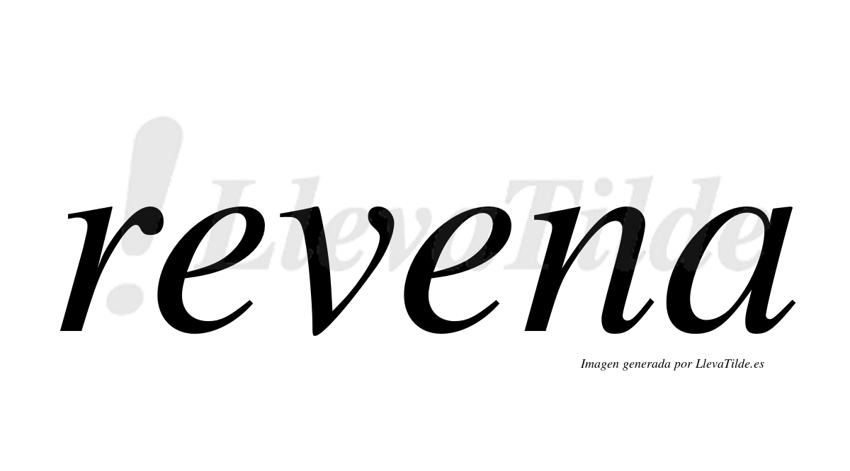 ¿Lleva tilde revena? | LlevaTilde.es