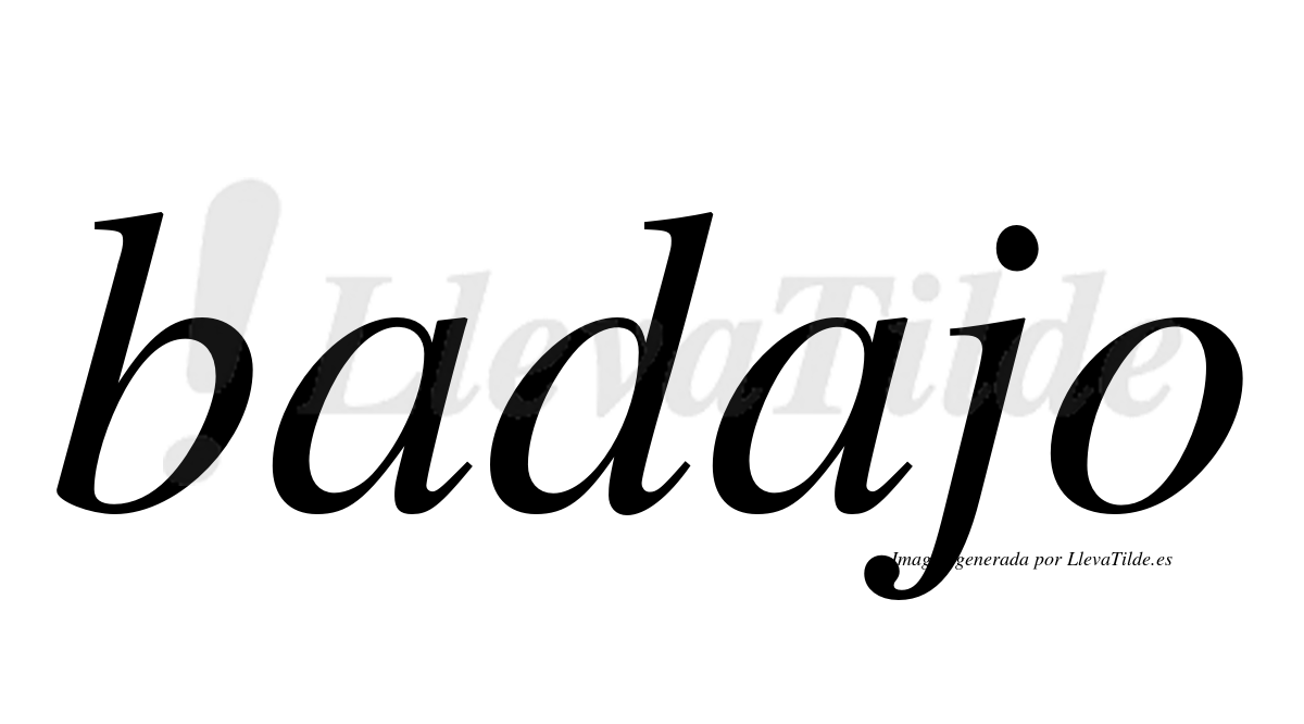 ¿Lleva tilde badajo? | LlevaTilde.es