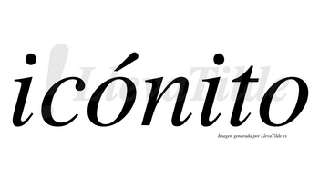¿Lleva tilde icónito? | LlevaTilde.es