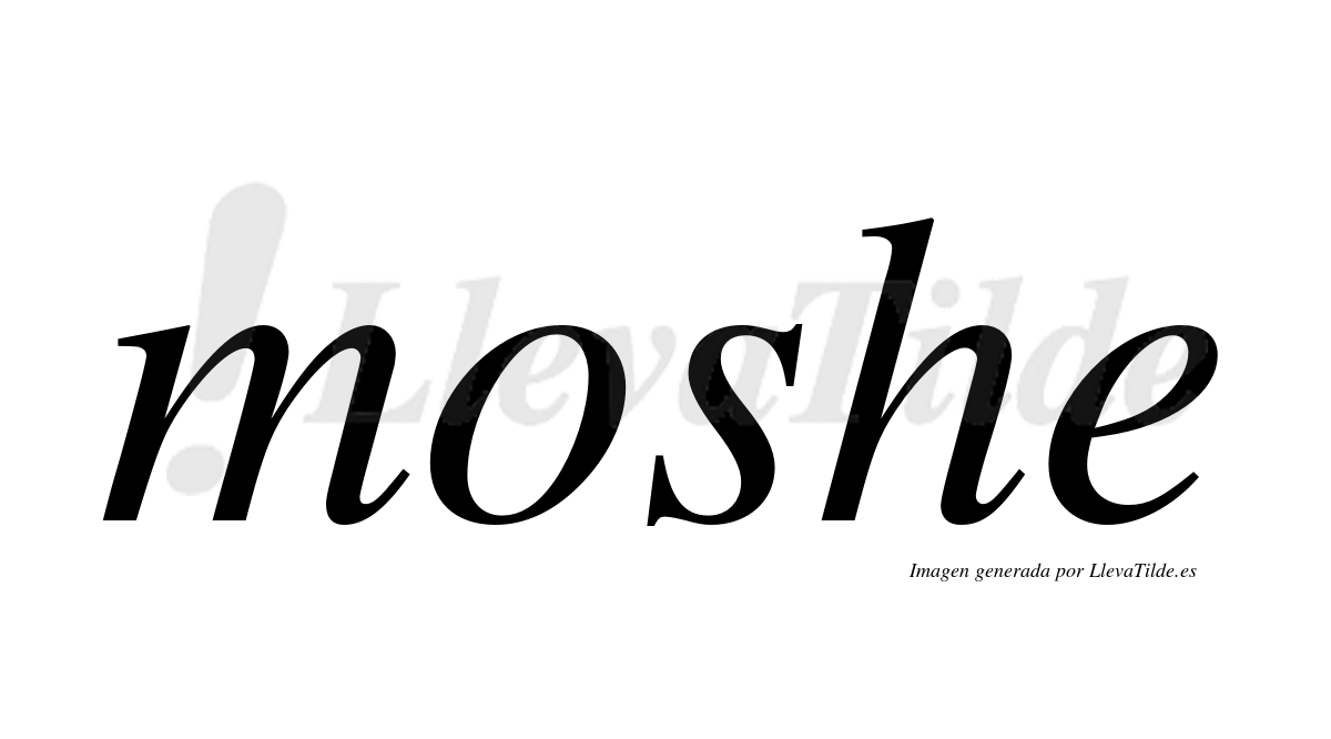 ¿Lleva tilde moshe? | LlevaTilde.es