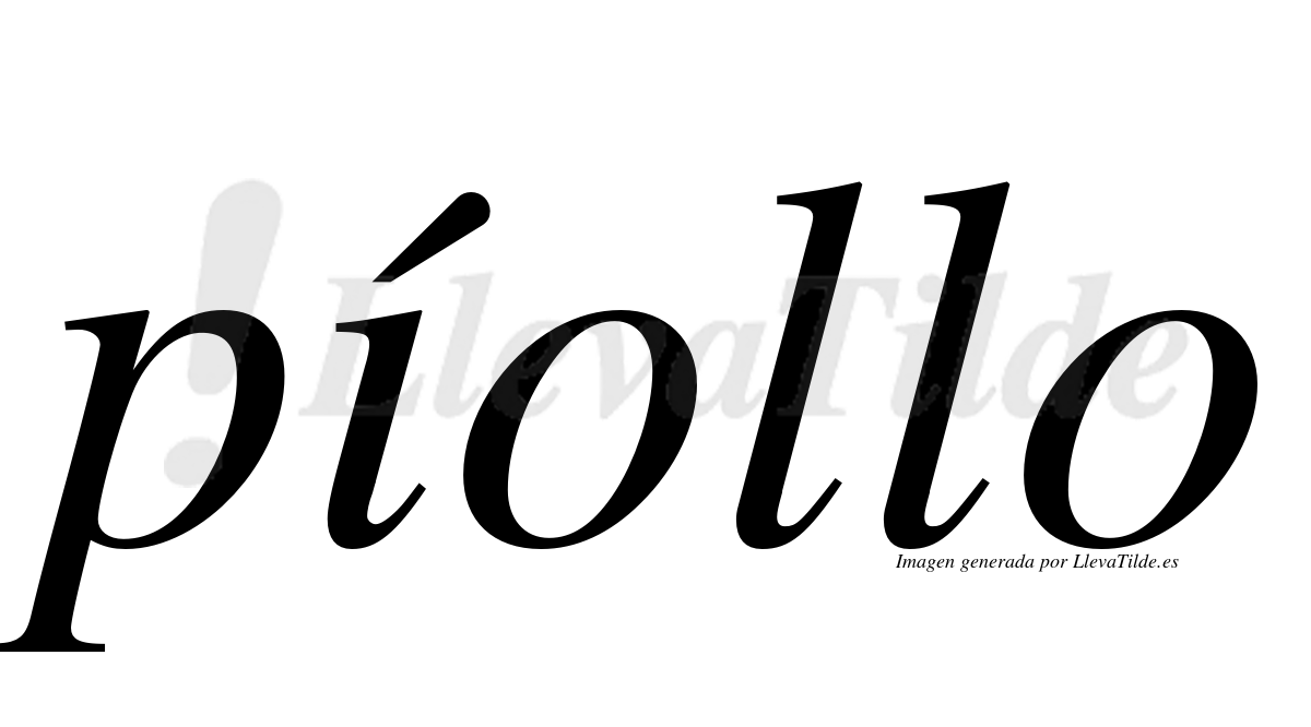 ¿Lleva tilde píollo? | LlevaTilde.es