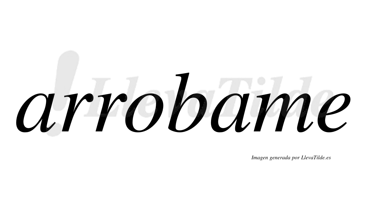 ¿Lleva tilde arrobame? | LlevaTilde.es