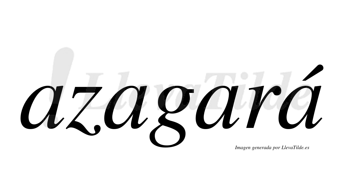 ¿Lleva tilde azagará? | LlevaTilde.es