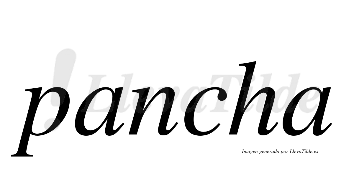 ¿Lleva tilde pancha? | LlevaTilde.es