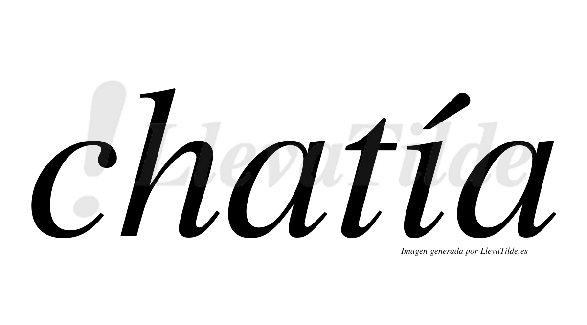 ¿Lleva tilde chatía? | LlevaTilde.es