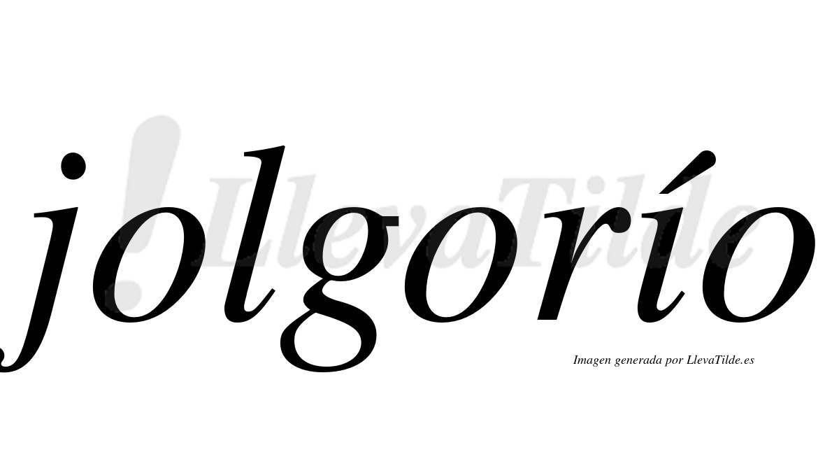 ¿Lleva tilde jolgorío? | LlevaTilde.es