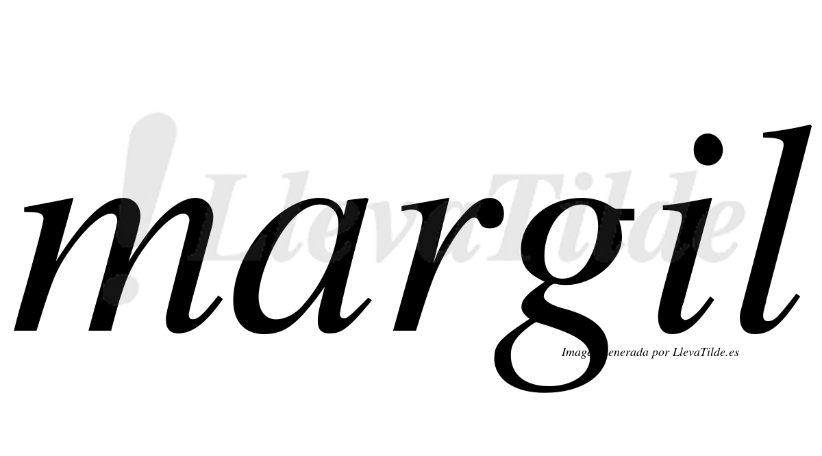 ¿Lleva tilde margil? | LlevaTilde.es