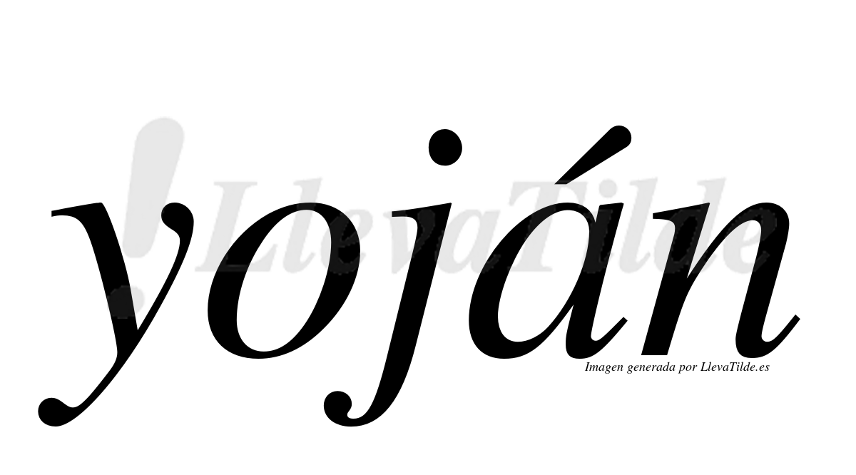 ¿Lleva tilde yoján? | LlevaTilde.es