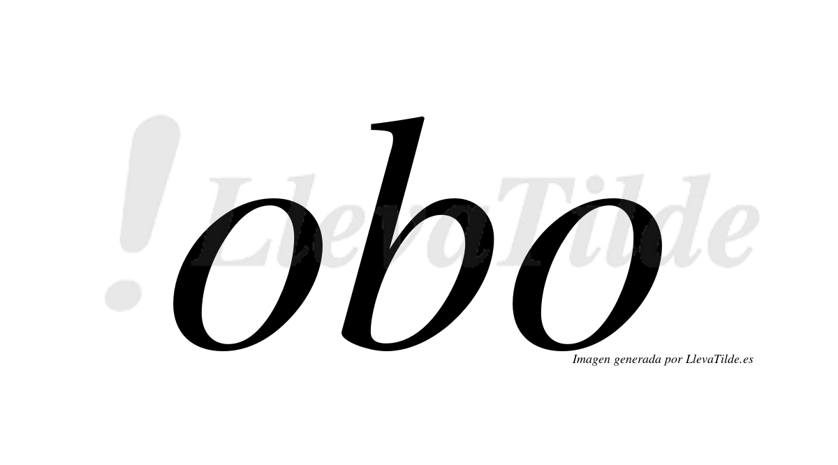 ¿Lleva tilde obo? | LlevaTilde.es
