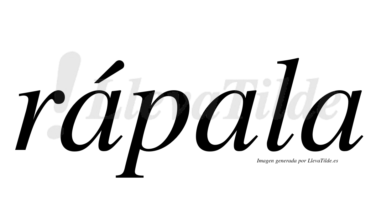 ¿Lleva tilde rápala? | LlevaTilde.es