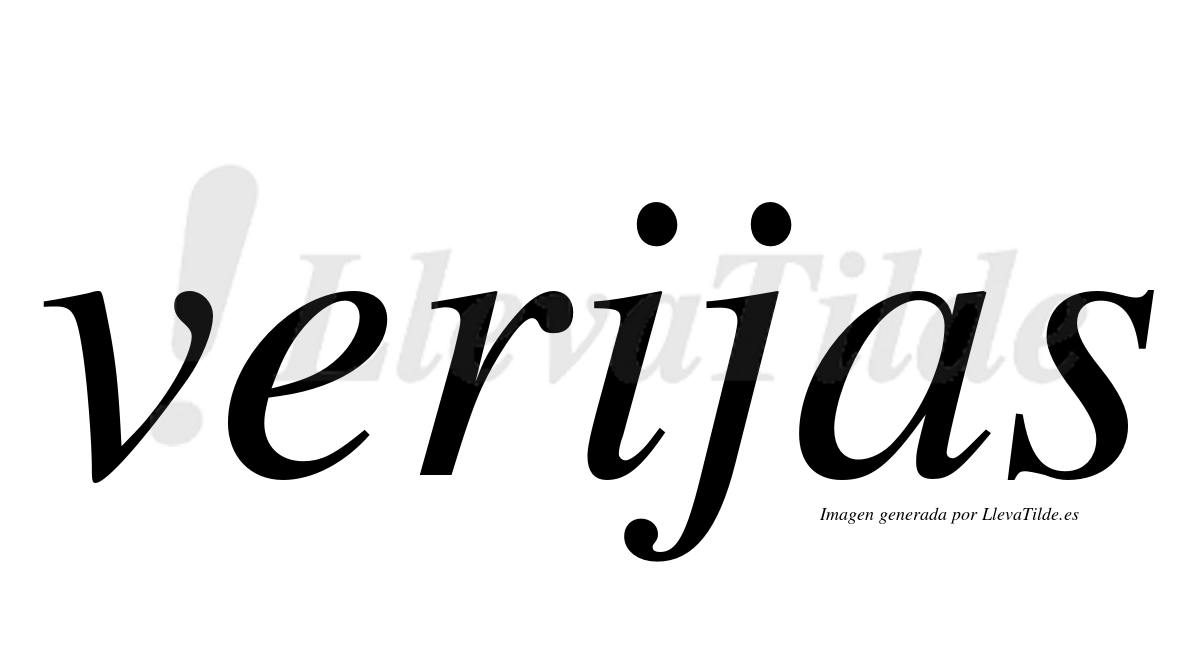 ¿Lleva tilde verijas? | LlevaTilde.es