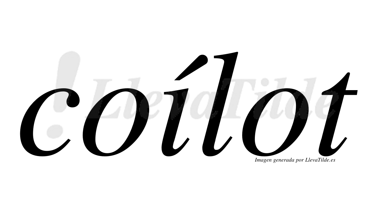 ¿Lleva tilde coílot? | LlevaTilde.es