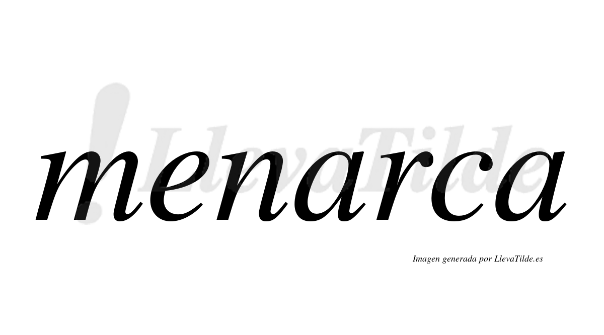 ¿Lleva tilde menarca? | LlevaTilde.es