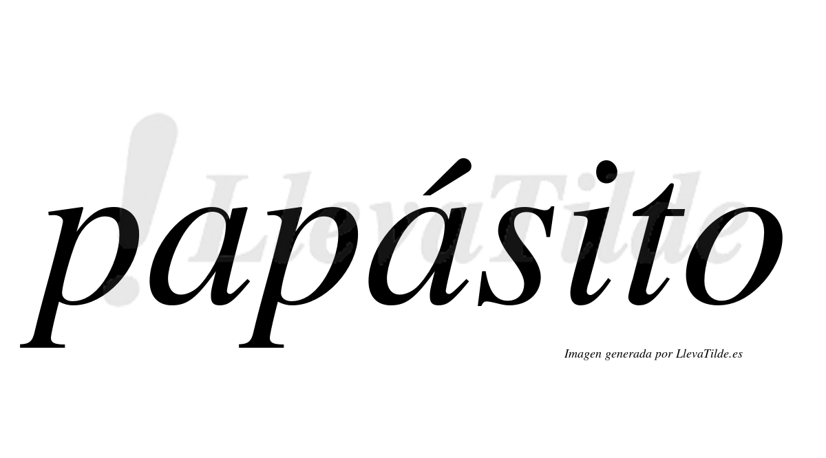 ¿Lleva tilde papásito? | LlevaTilde.es