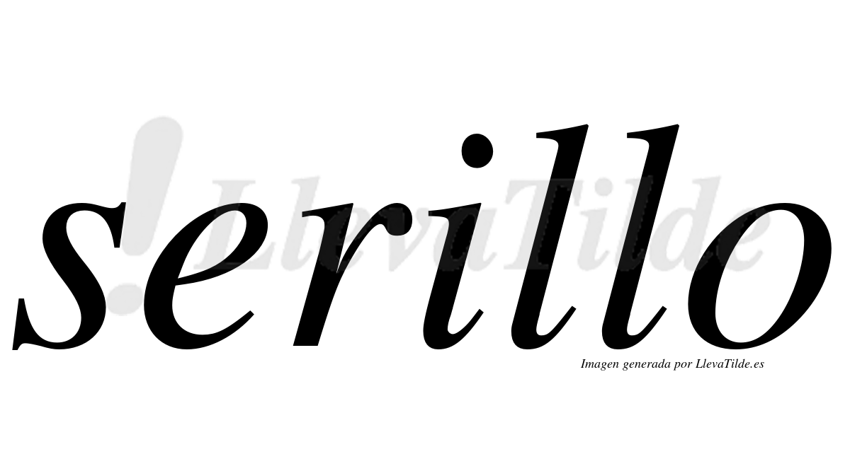 ¿Lleva tilde serillo? | LlevaTilde.es