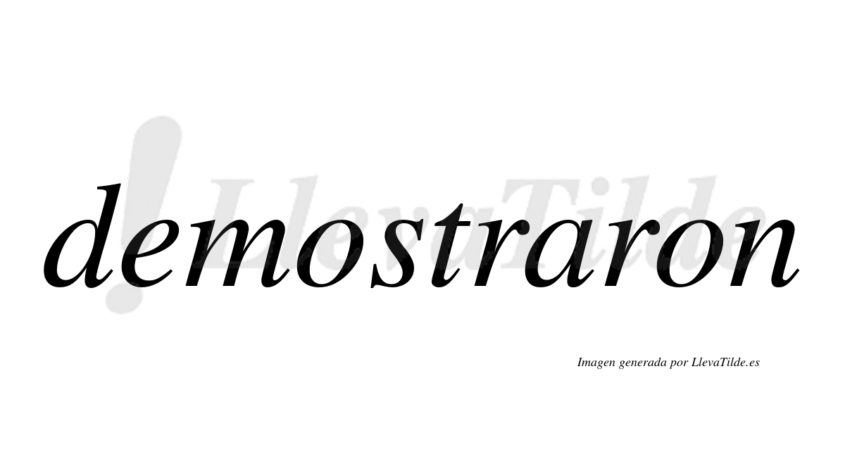 ¿Lleva tilde demostraron? | LlevaTilde.es