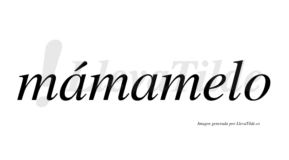 ¿Lleva tilde mámamelo? | LlevaTilde.es