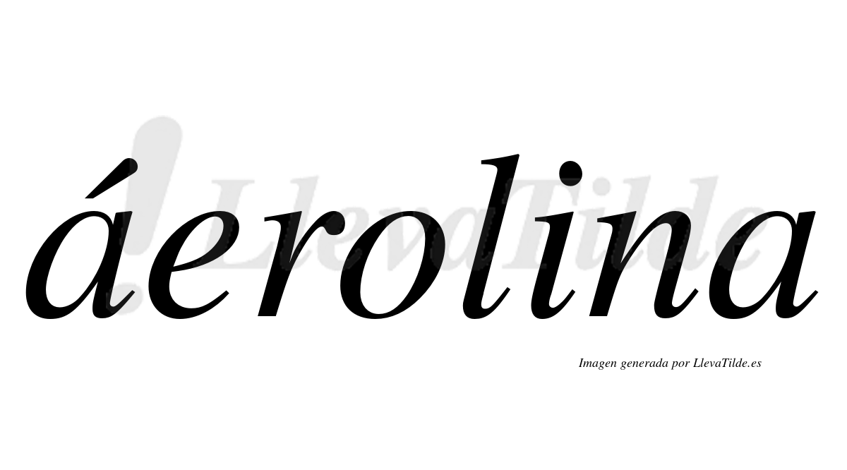 ¿Lleva tilde áerolina? | LlevaTilde.es