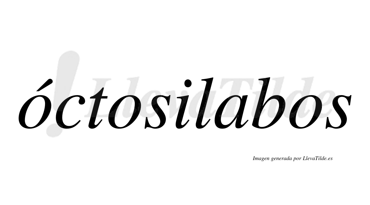 ¿Lleva tilde óctosilabos? | LlevaTilde.es