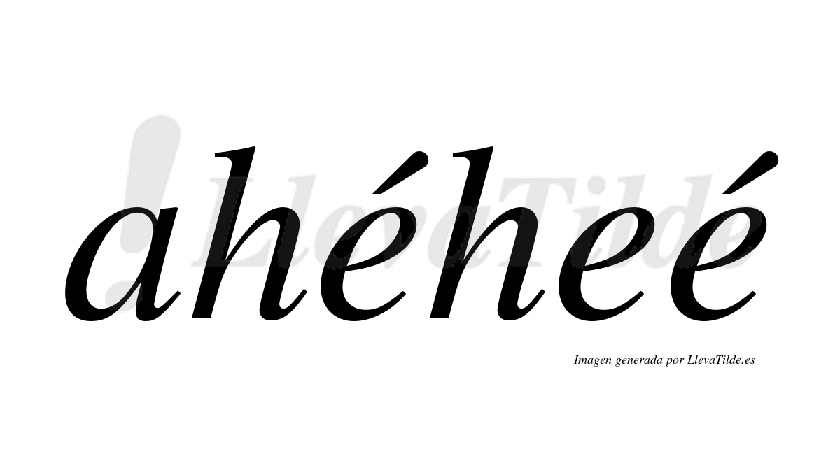 ¿Lleva tilde ahéheé? | LlevaTilde.es