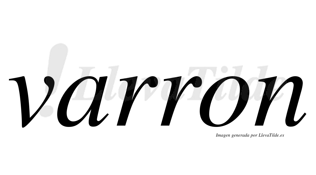 ¿Lleva tilde varron? | LlevaTilde.es