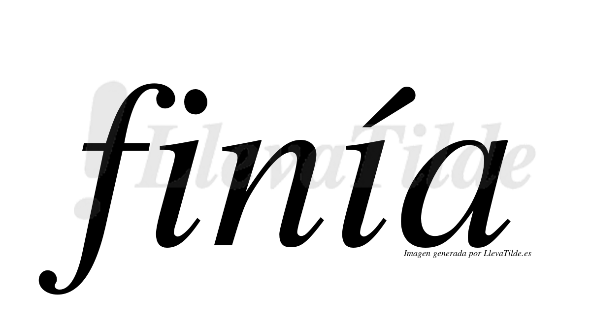¿Lleva tilde finía? | LlevaTilde.es