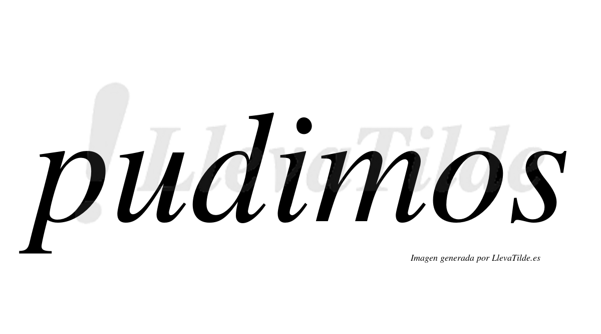 ¿Lleva tilde pudimos? | LlevaTilde.es