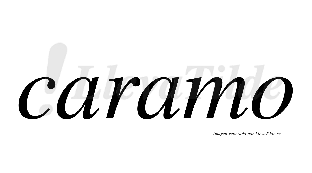 ¿Lleva tilde caramo? | LlevaTilde.es