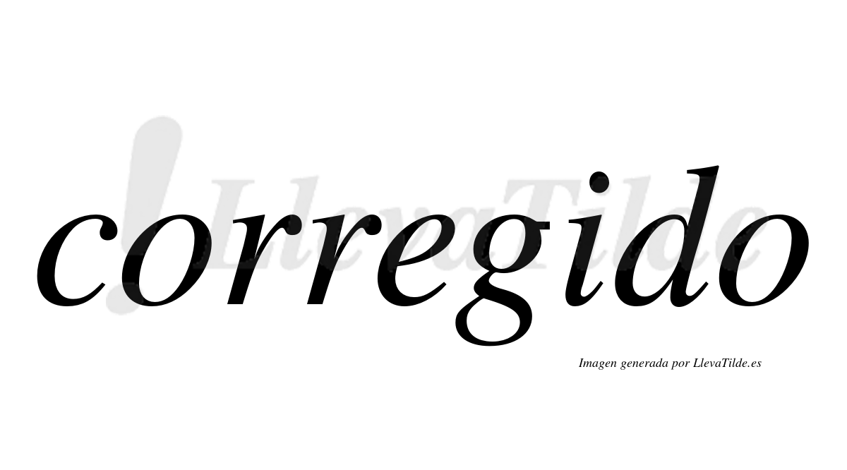 ¿Lleva tilde corregido? | LlevaTilde.es